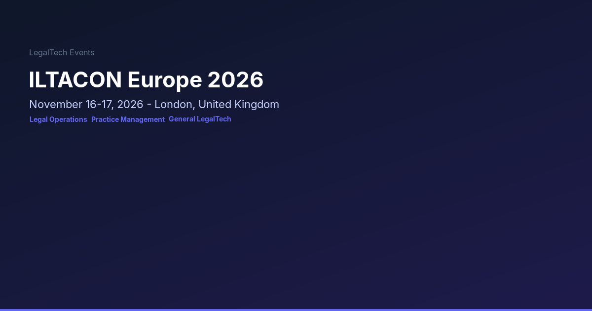 ILTACON Europe 2026 | LegalTech Events